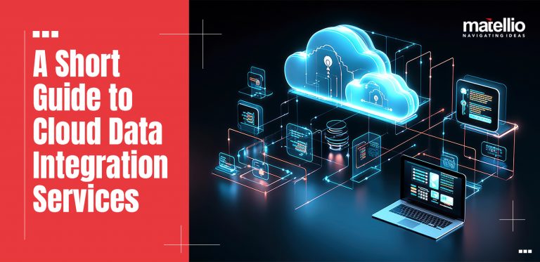 Cloud Data Integration Services – A Short Guide