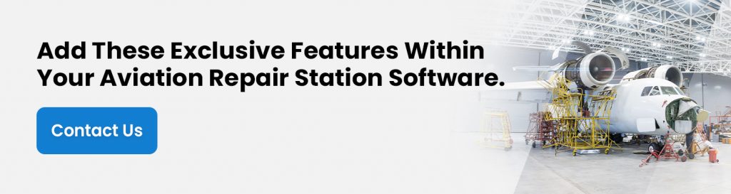 Aviation Repair Station Software Development: Benefits, Features, and ...
