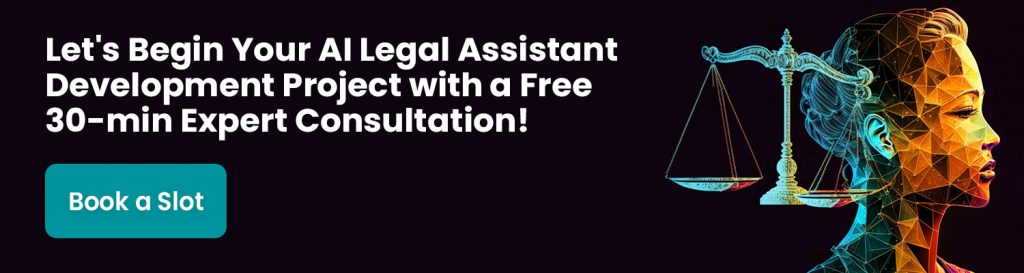 AI Legal Assistant Development: Features & Process - Matellio Inc