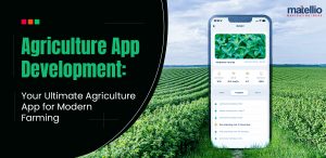 Agriculture App Development: Your Ultimate Agriculture App for Modern ...