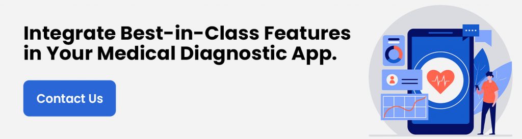 How to Develop a Medical Diagnostic App? - Matellio Inc