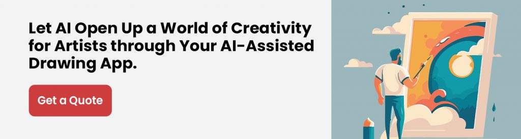 AI-Assisted Drawing App Development - A Complete Guide - Matellio Inc
