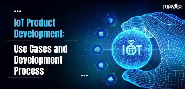IoT Product Development Guide: From Concept to Deployment