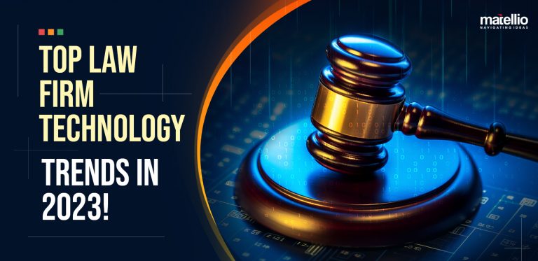 Top Law Firm Technology Trends in 2023! - Matellio Inc