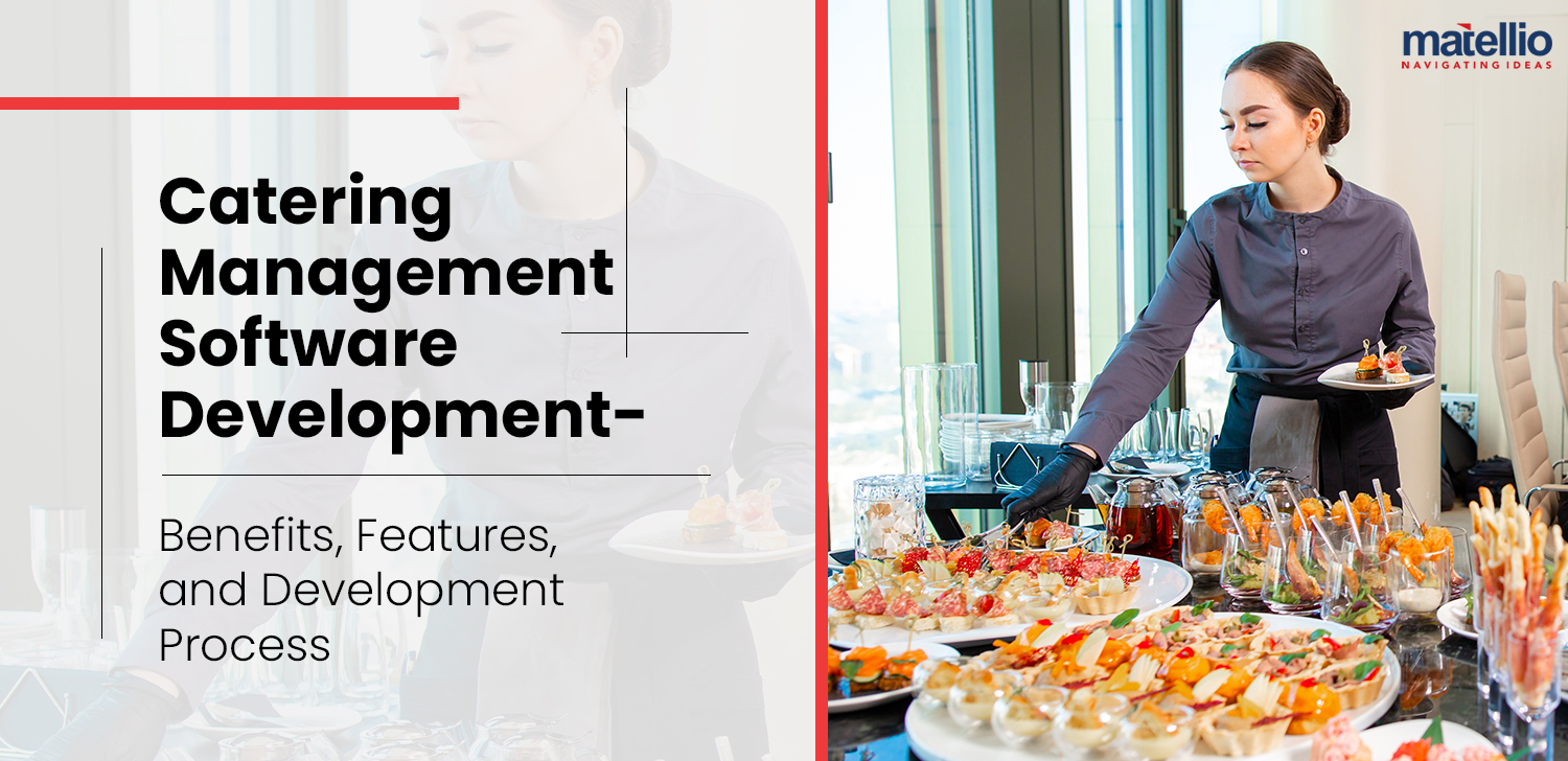 Catering Management Software Development- Benefits, Features, and ...