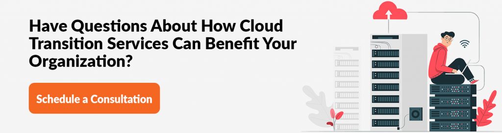 Cloud Transition Services: A Comprehensive Guide to Key Considerations ...