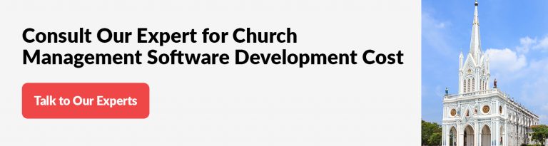 Church Management Software Development-Benefits, Features, Development Process and Cost ...