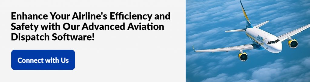 Aviation Dispatch Software: Elevating Efficiency and Safety in Air ...