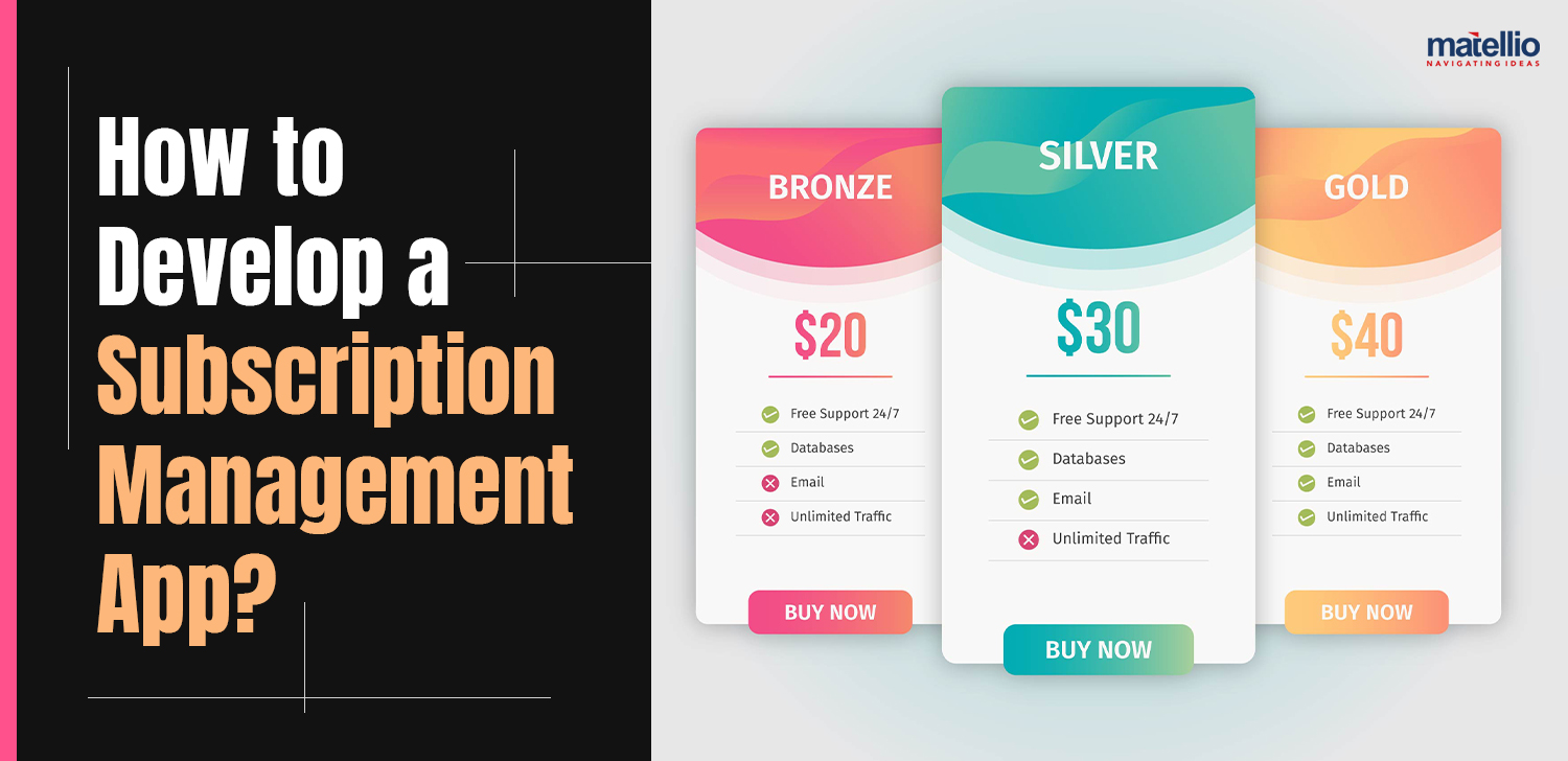 How to Develop a Subscription Management App? - Matellio Inc