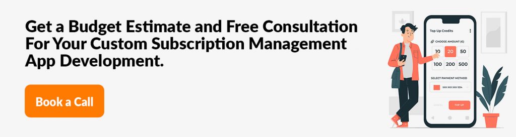How to Develop a Subscription Management App? - Matellio Inc