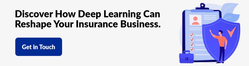 Deep Learning in Insurance: The Key to a More Efficient and Effective ...