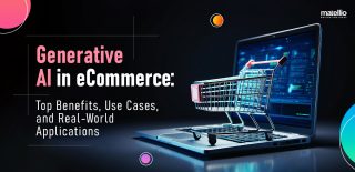 Generative AI in eCommerce: Top Benefits, Use Cases, and Real-World Applications - Matellio Inc