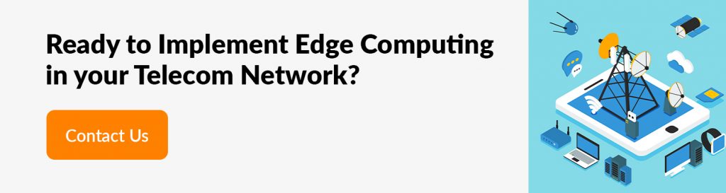 EdgeTel: Enabling Next-Gen through Edge Computing Telecom - Matellio Inc