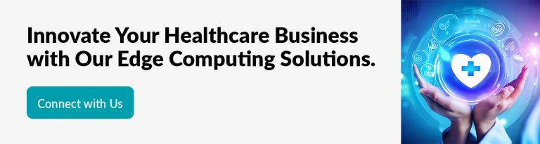 Role of Edge Computing in Healthcare Industry - Matellio Inc