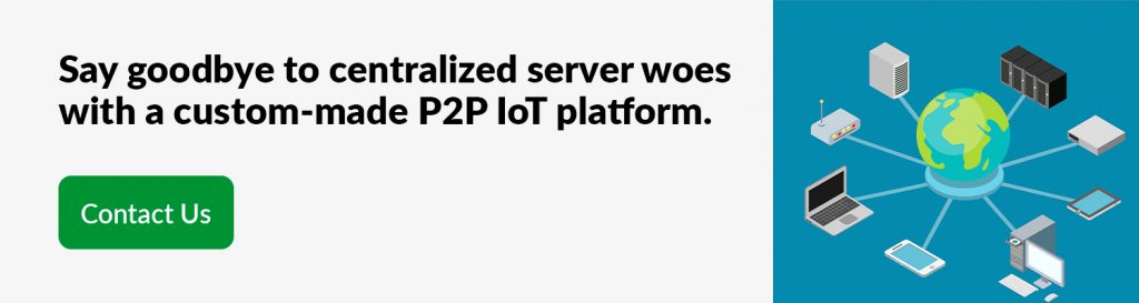 P2P IoT Platform Development: A Complete Starter Pack - Matellio Inc