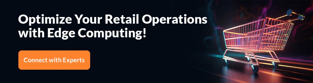 Edge Computing in Retail: Transforming Shopping Experiences - Matellio Inc