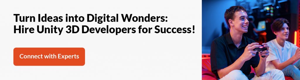 A Guide to Hire Unity 3D Developers for Your Next Big Project - Matellio Inc