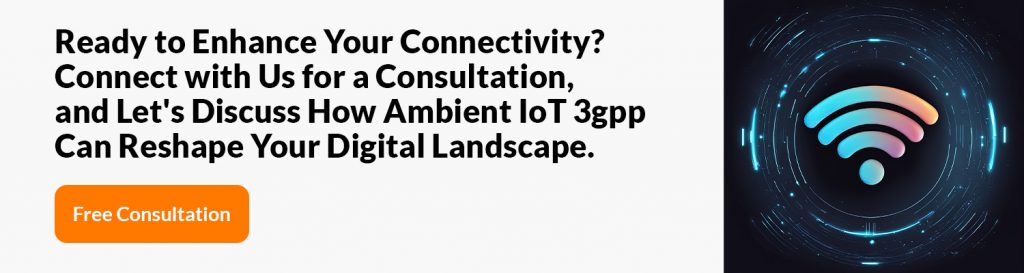 Navigating the Future: Ambient IoT 3GPP Standards - Matellio Inc