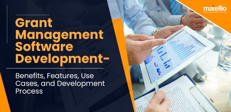Grant Management Software Development- Benefits, Features, Use Cases ...
