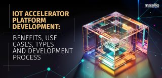 IoT Accelerator Platform Development: Benefits, Use Cases, Types and ...