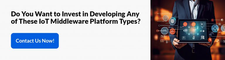 IoT Middleware Platform Development: Benefits, Types, Use Cases and Development Process ...