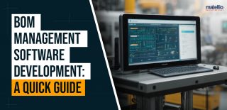 BOM Management Software Development: A Quick Guide - Matellio Inc
