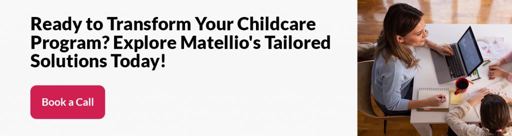The Ultimate Guide to Childcare Management Software - Matellio Inc