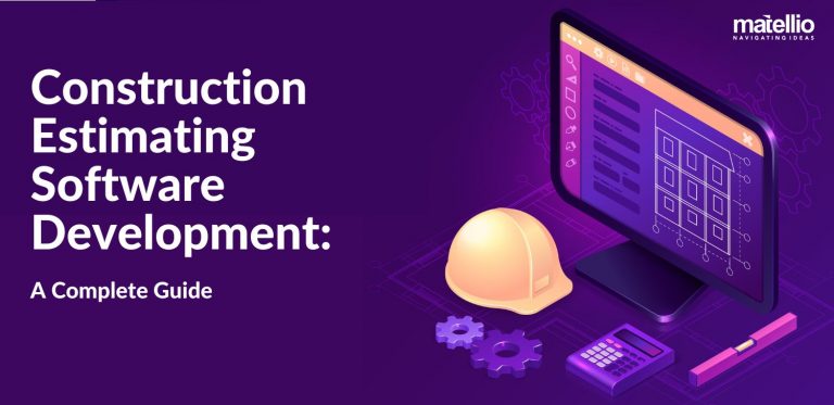 Construction Estimating Software Development: A Complete Guide ...