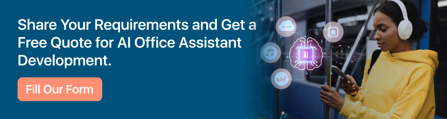 AI Office Assistant: What is It and How to Create One for Your Business?