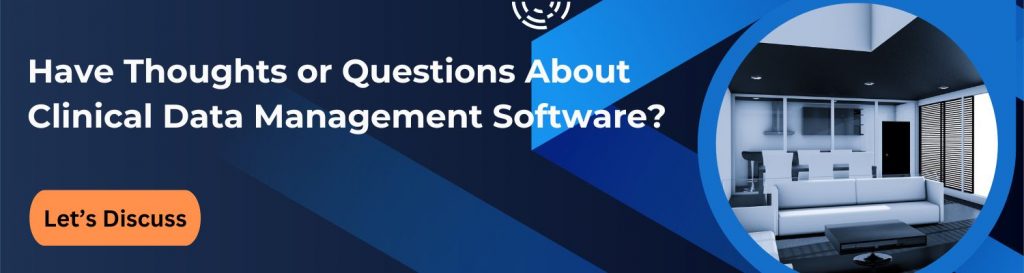 Clinical Data Management Software Development: Features, Development ...