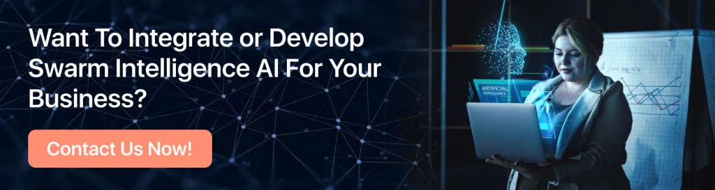 Applications of Swarm Intelligence: Modern Solution Sustaining Your ...