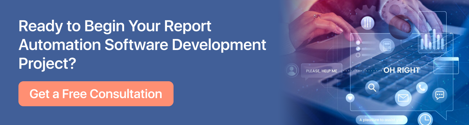 Report Automation Software – Features, Development Process, and Cost