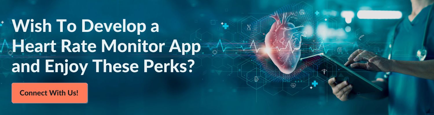 Heart Rate Monitor App Development: Benefits, Features, Use Cases and ...