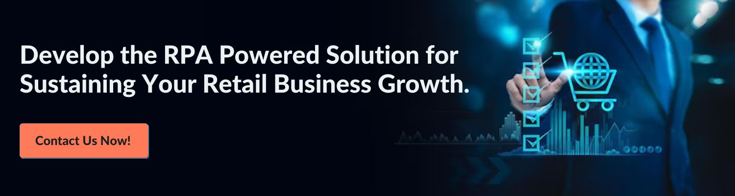 RPA in Retail: Paving the Way for Business Growth Through Automation ...