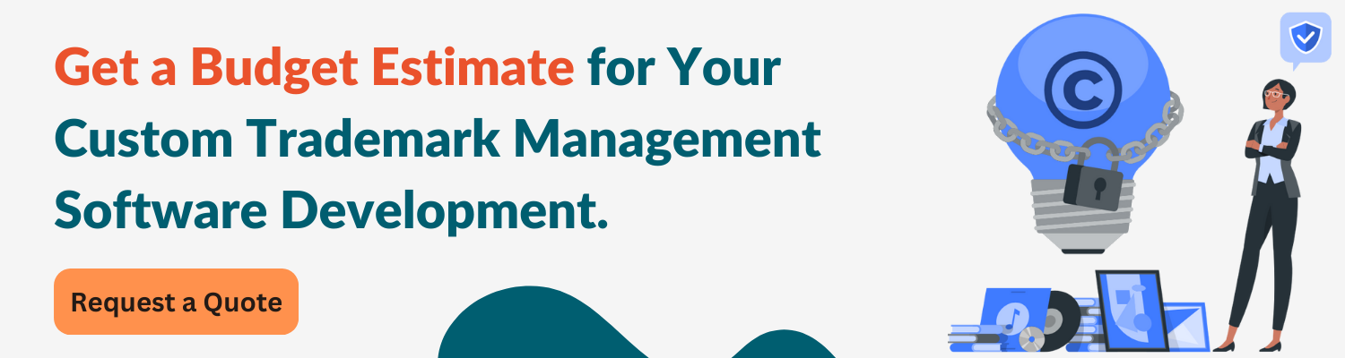 How To Develop Trademark Management Software? - Matellio Inc