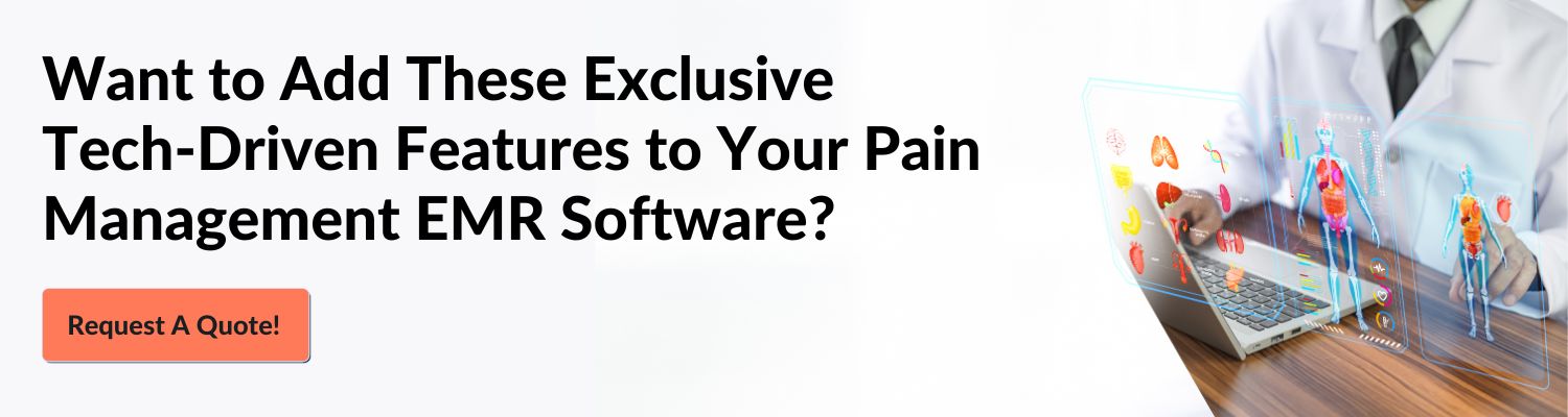Pain Management EMR Software Development: Benefits, Features, Use Cases ...