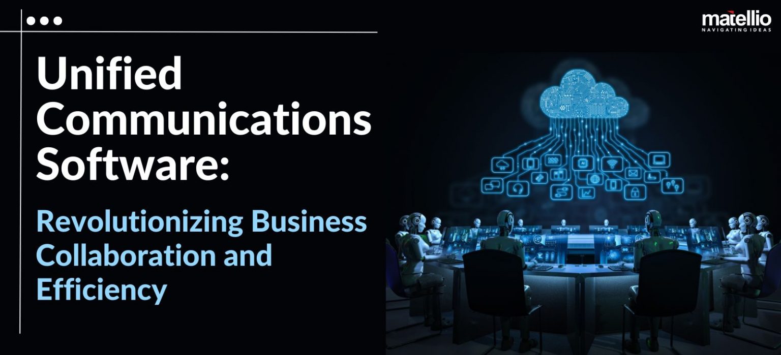 Unified Communications Software: Revolutionizing Business Collaboration ...