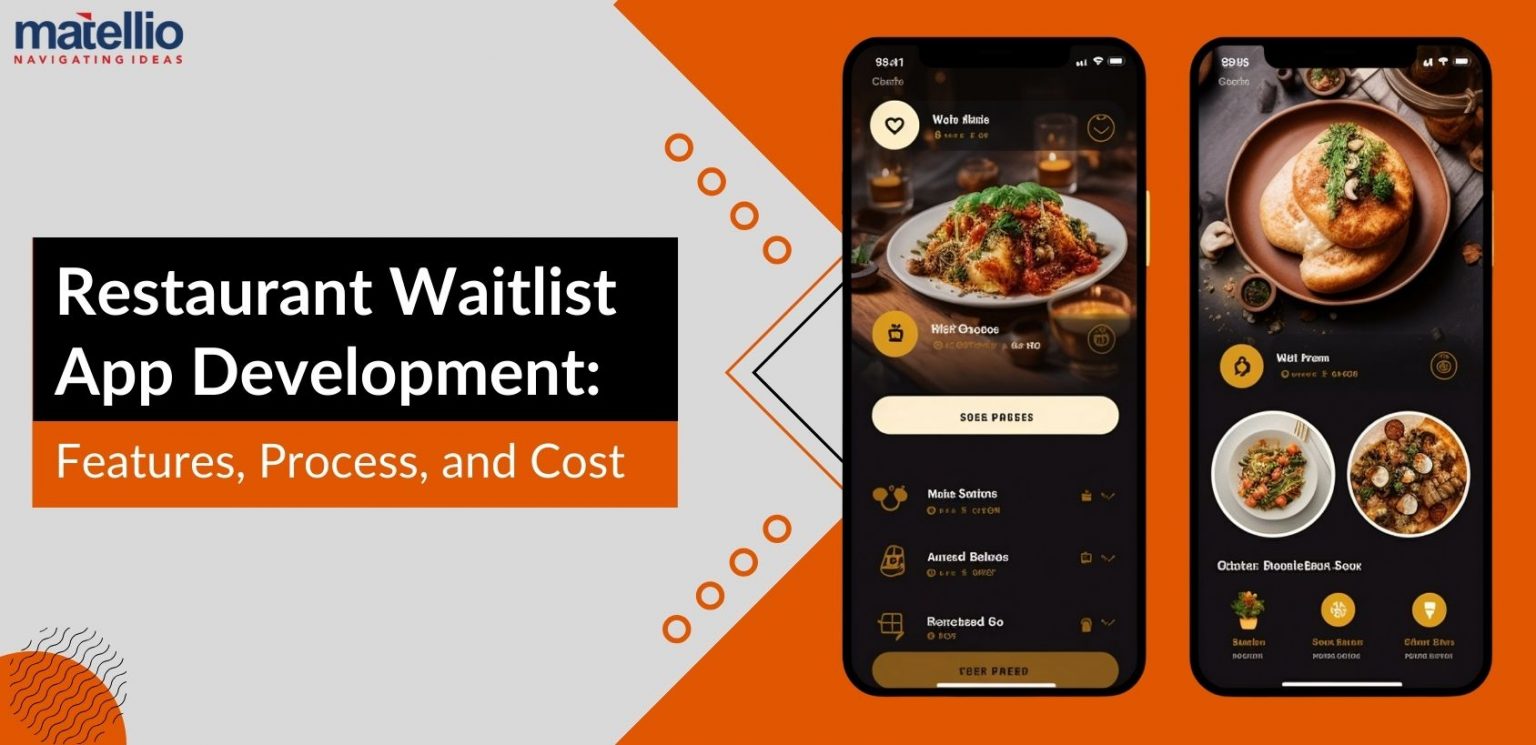 Restaurant Waitlist App Development - Features, Process, and Cost ...
