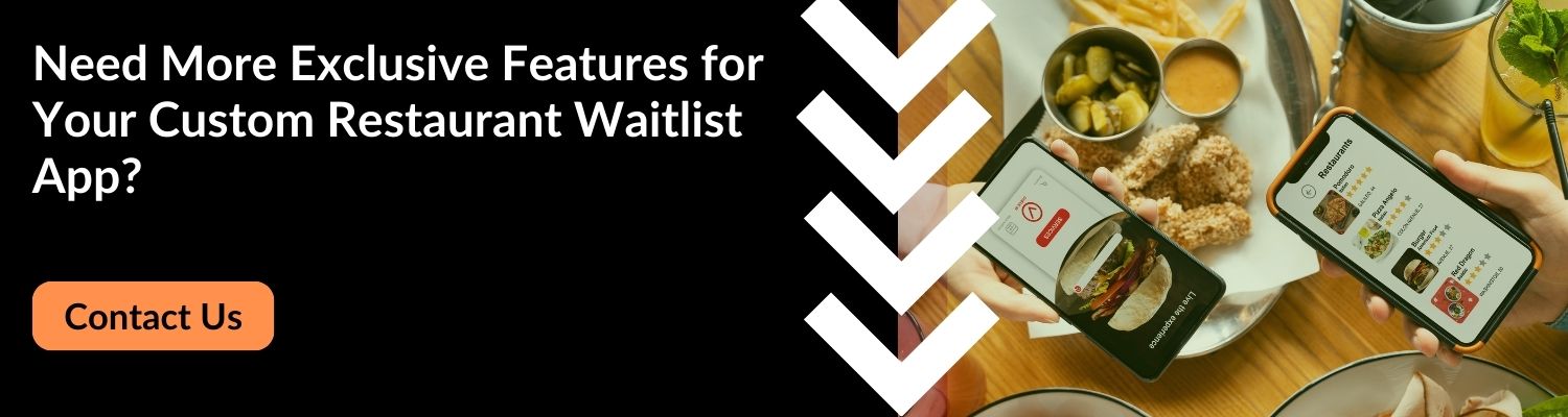 Restaurant Waitlist App Development - Features, Process, and Cost ...