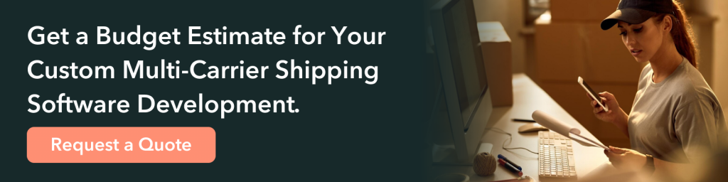 How to Develop Multi-Carrier Shipping Software? - Matellio Inc