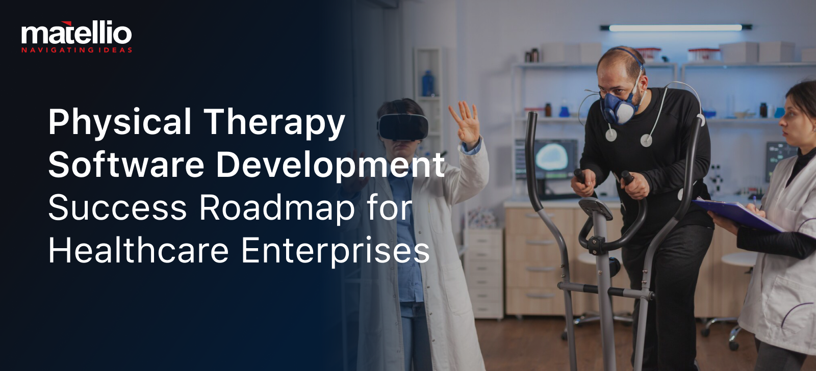 Physical Therapy Software Development - Matellio Inc.
