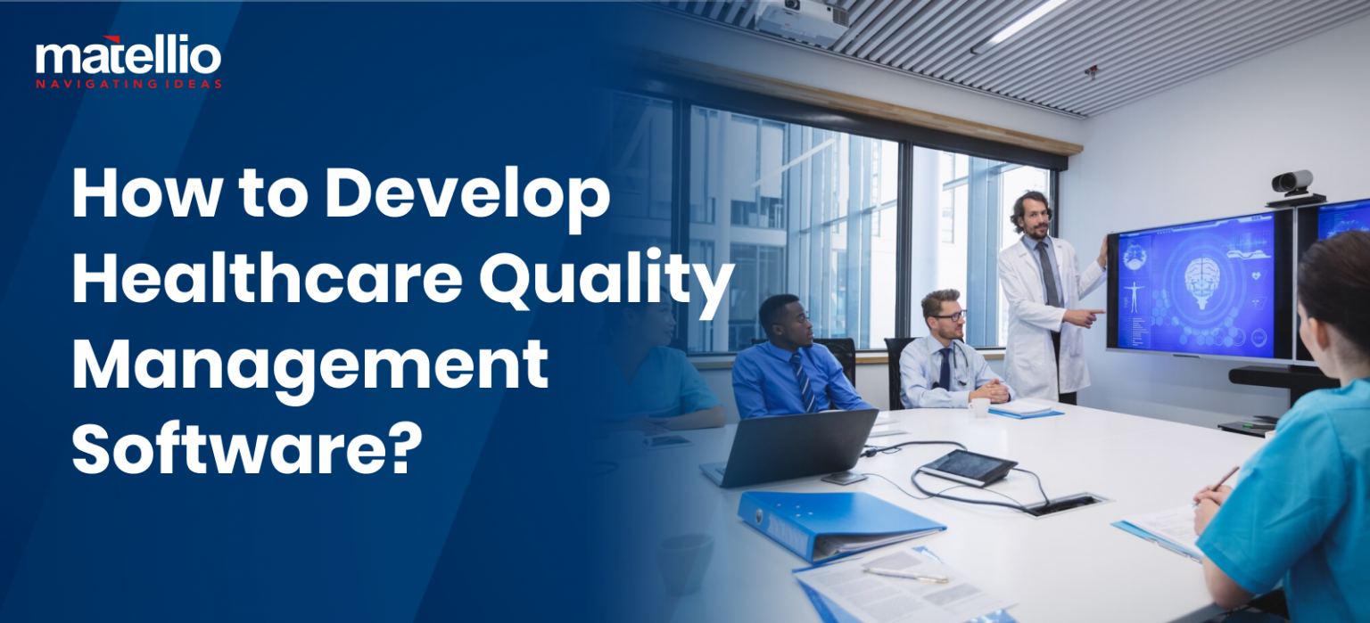 Healthcare Quality Management Software Development