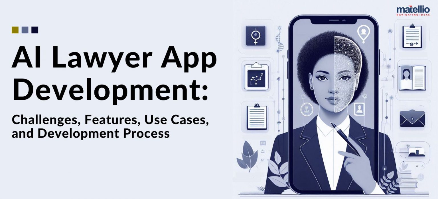 AI Lawyer App Development: Challenges, Features, Use Cases, and ...