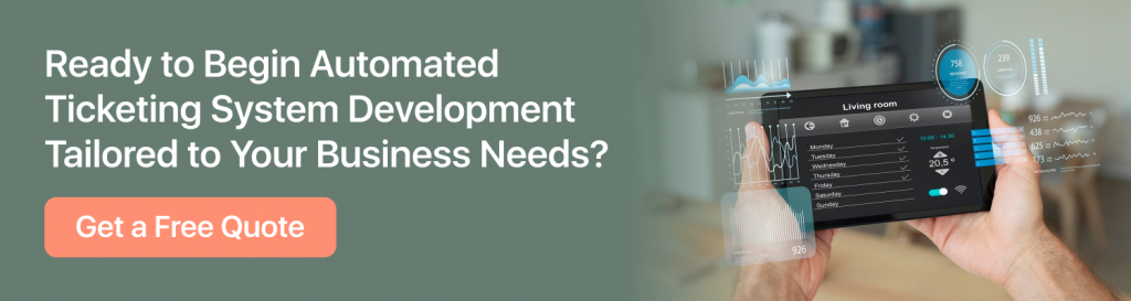 Automated Ticketing System Development – Features, Benefits, and ...