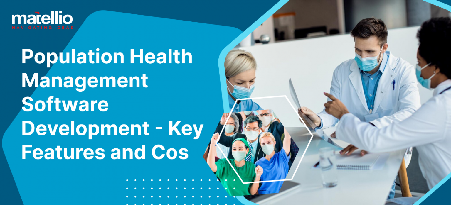 Population Health Management Software Development - Key Features and ...