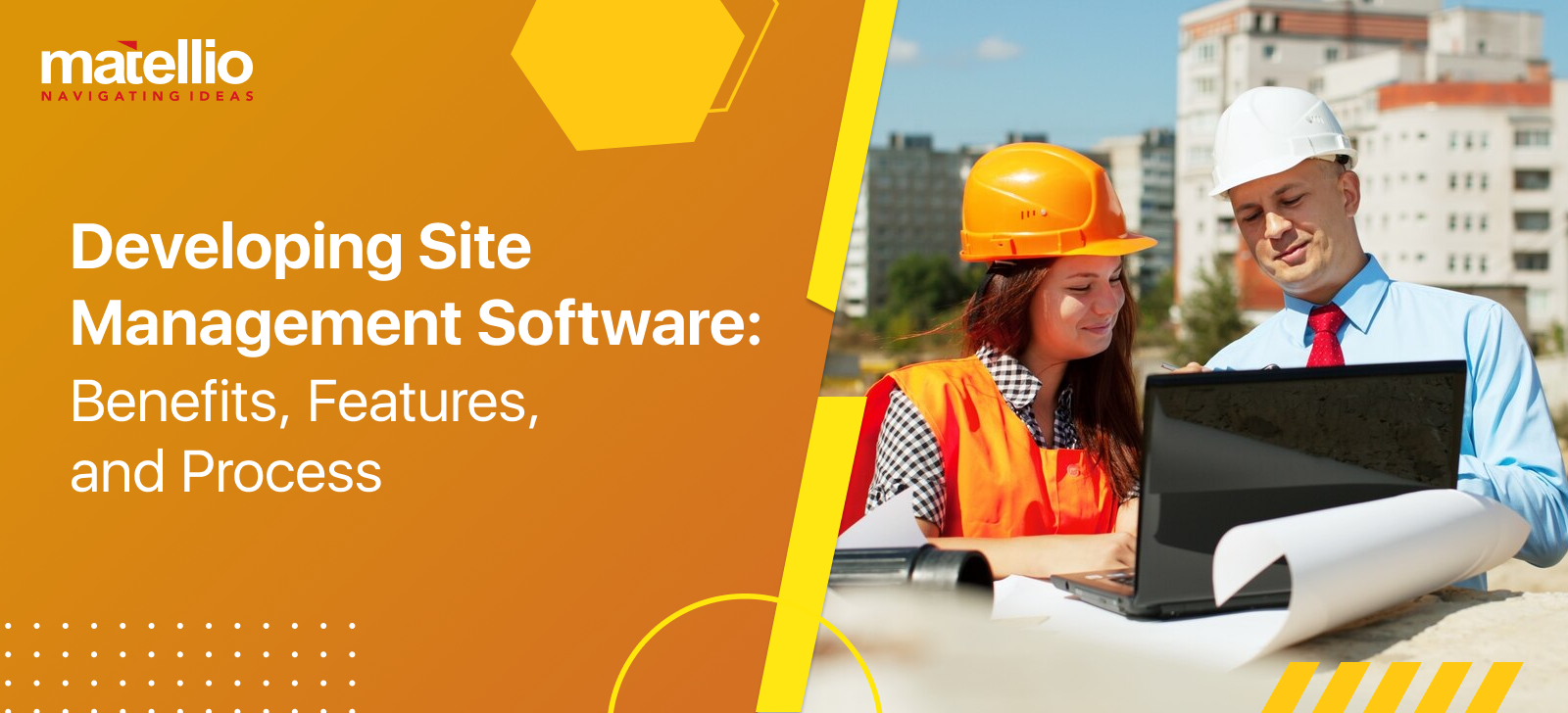 Developing Site Management Software: Benefits, Features, and Process ...