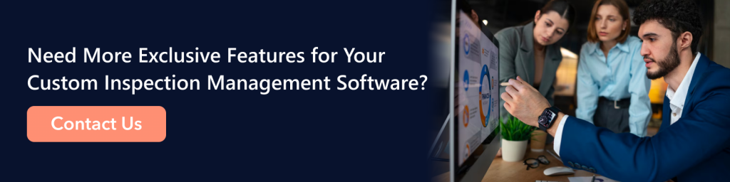 Inspection Management Software Development – Features, Process, and ...