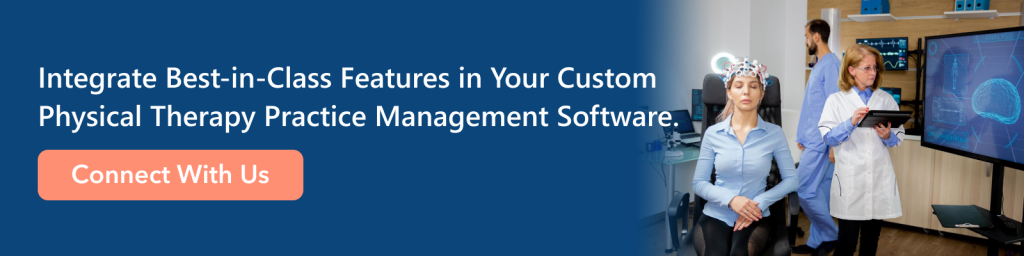 How to Develop Physical Therapy Practice Management Software ...