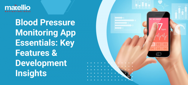 Blood Pressure Monitoring App Essentials: Key Features & Development ...