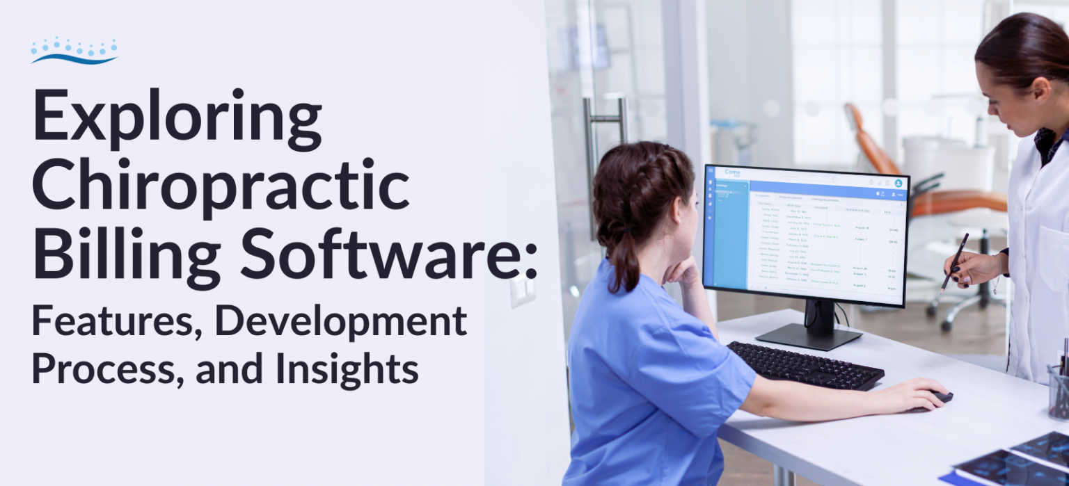 Chiropractic Billing Software Development - Matellio Inc